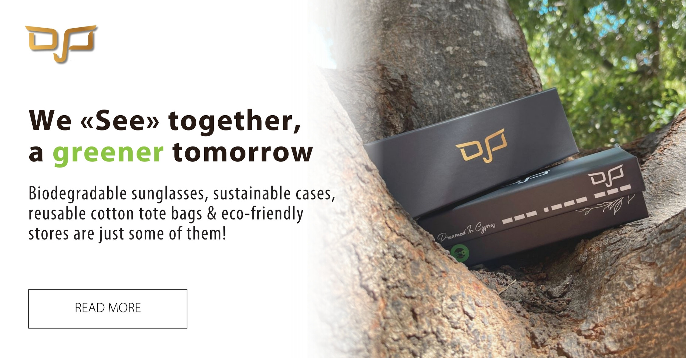 We «See» together, a greener tomorrow. | OJO Sunglasses